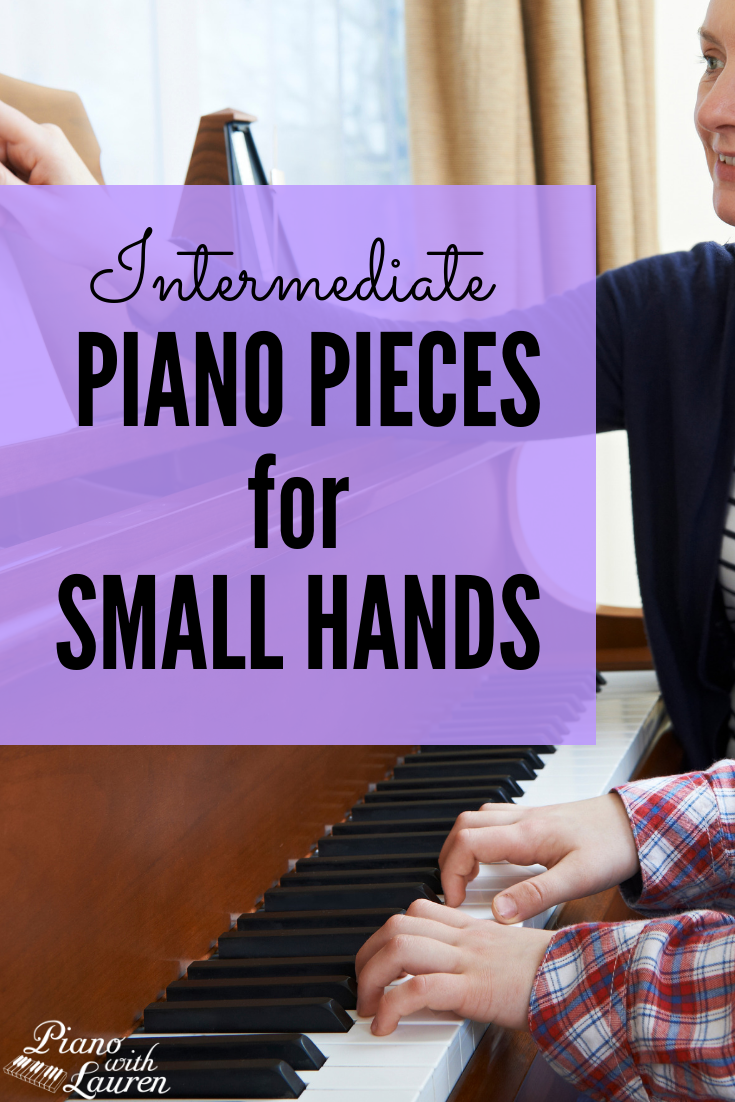 Intermediate Piano Pieces for Small Hands - Piano with Lauren